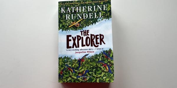 The Explorer by Katherine Rundell – A Mum’s Review | The Parenting Daily